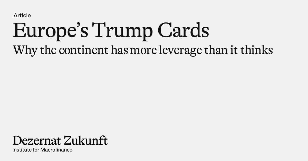 Europe’s Trump Cards ― Dezernat Zukunft